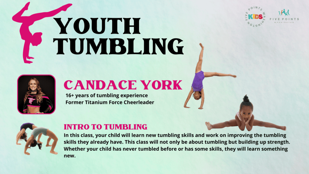 YOUTH TUMBLING WITH CANDACE YORK | Five Points Washington