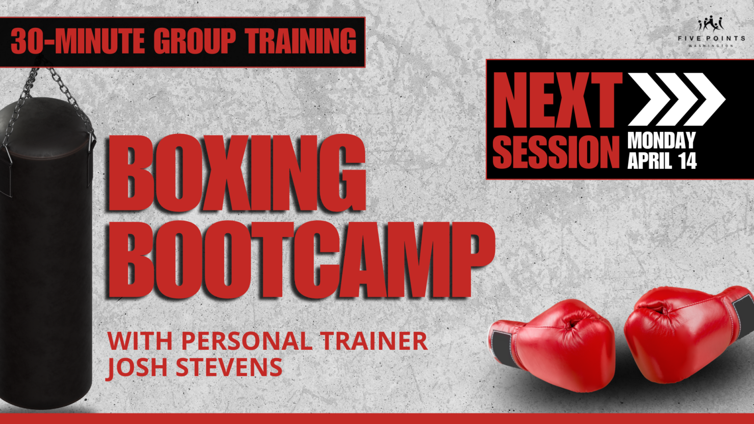 Boxing Bootcamp - April 2025 | Five Points Washington