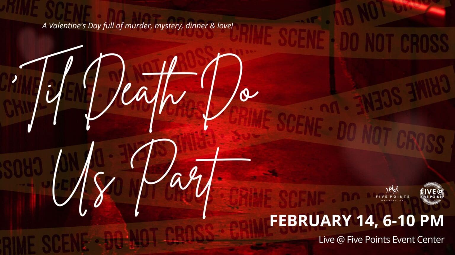 'Til Death Do Us Part, Murder Mystery Dinner | Five Points Washington